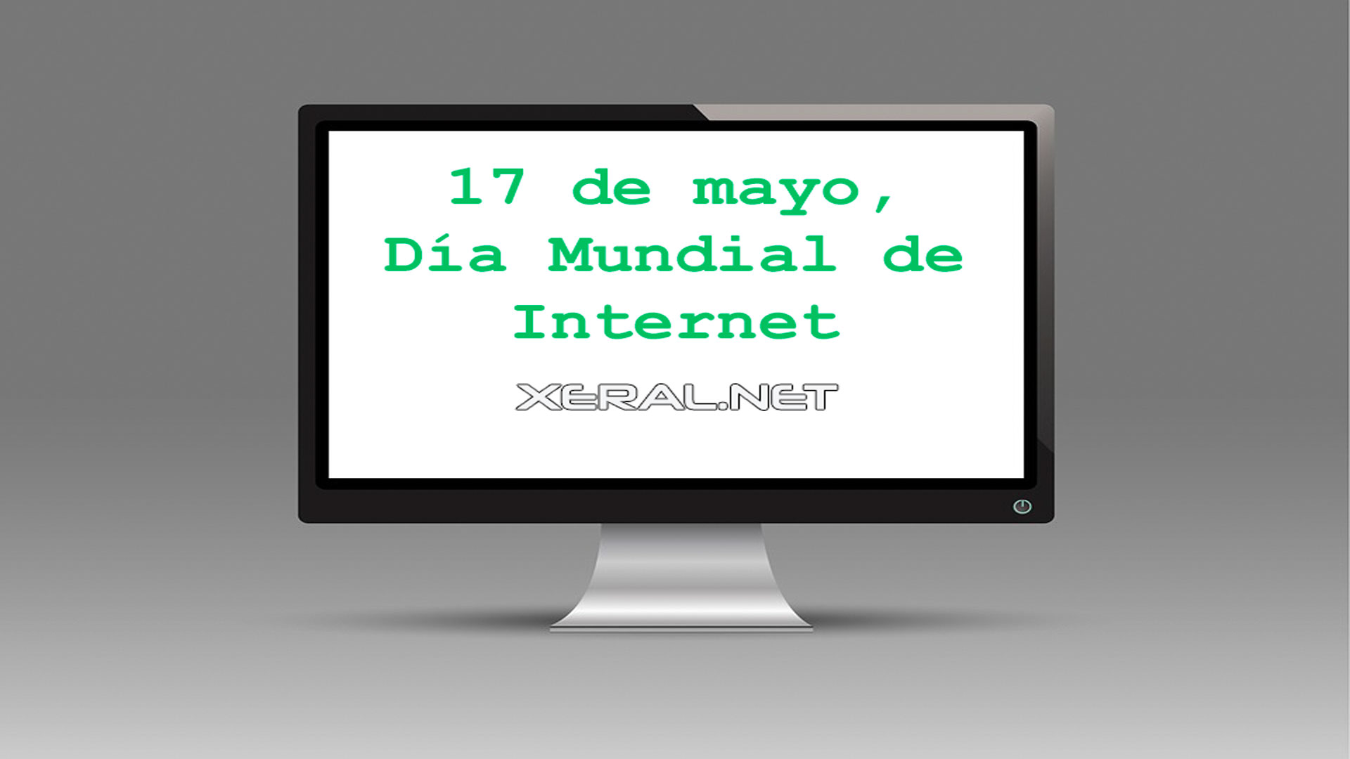 11 años celebrando el Día de Internet - XERAL.NET